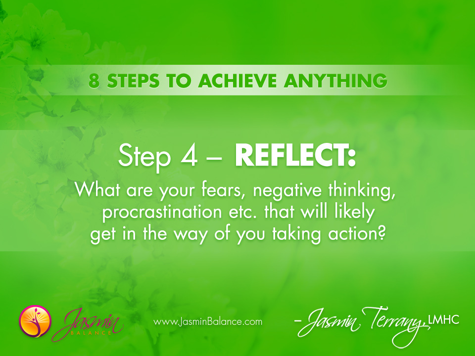 8 Steps to Achieve Anything - Reflect